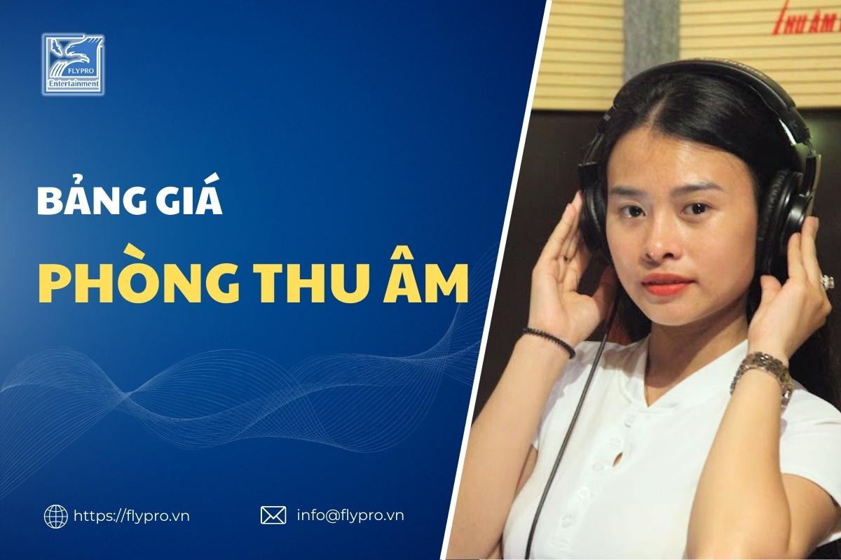 BẢNG GIÁ PHÒNG THU ÂM TPHCM